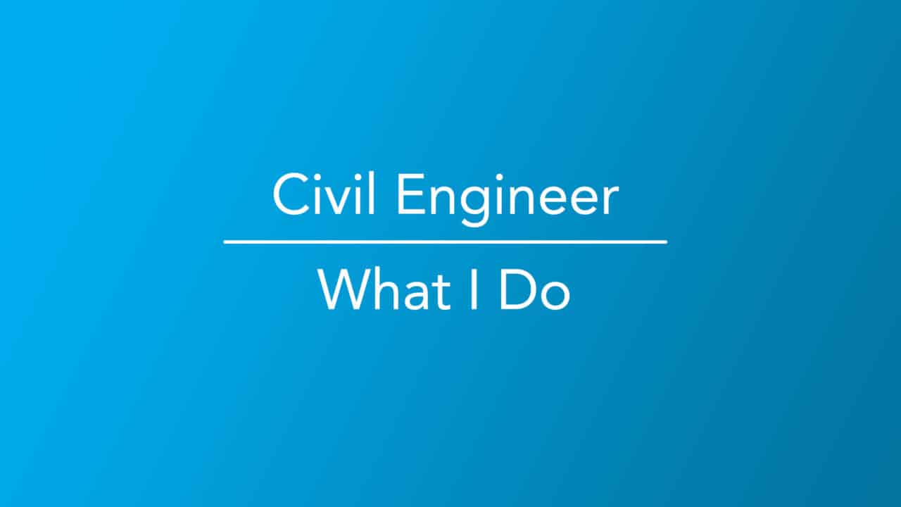 How to Become a Civil Engineer - Career Girls - Explore Careers