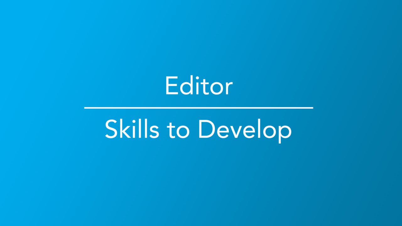 How to Become an Editor | Career Girls - Explore Careers