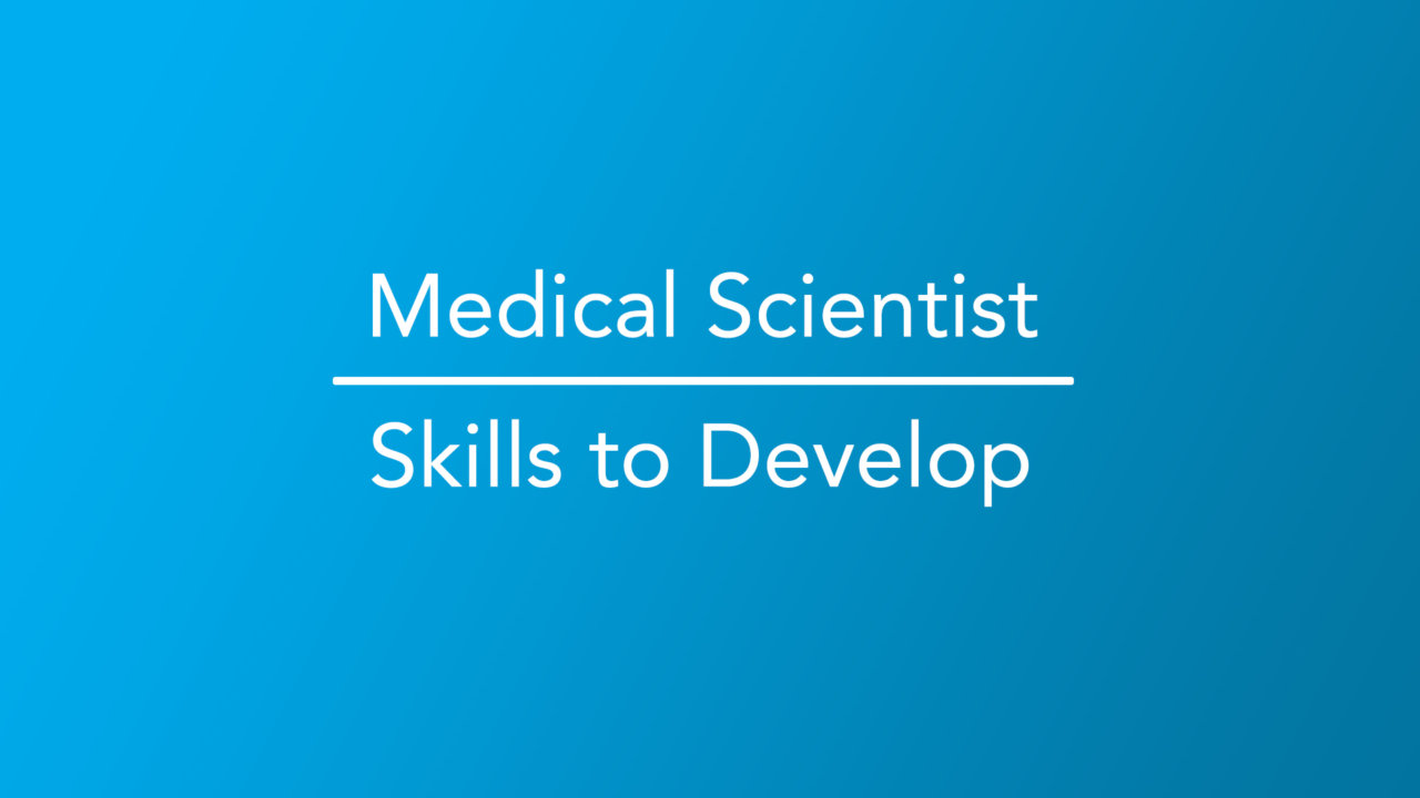 How to Become a Medical Scientist