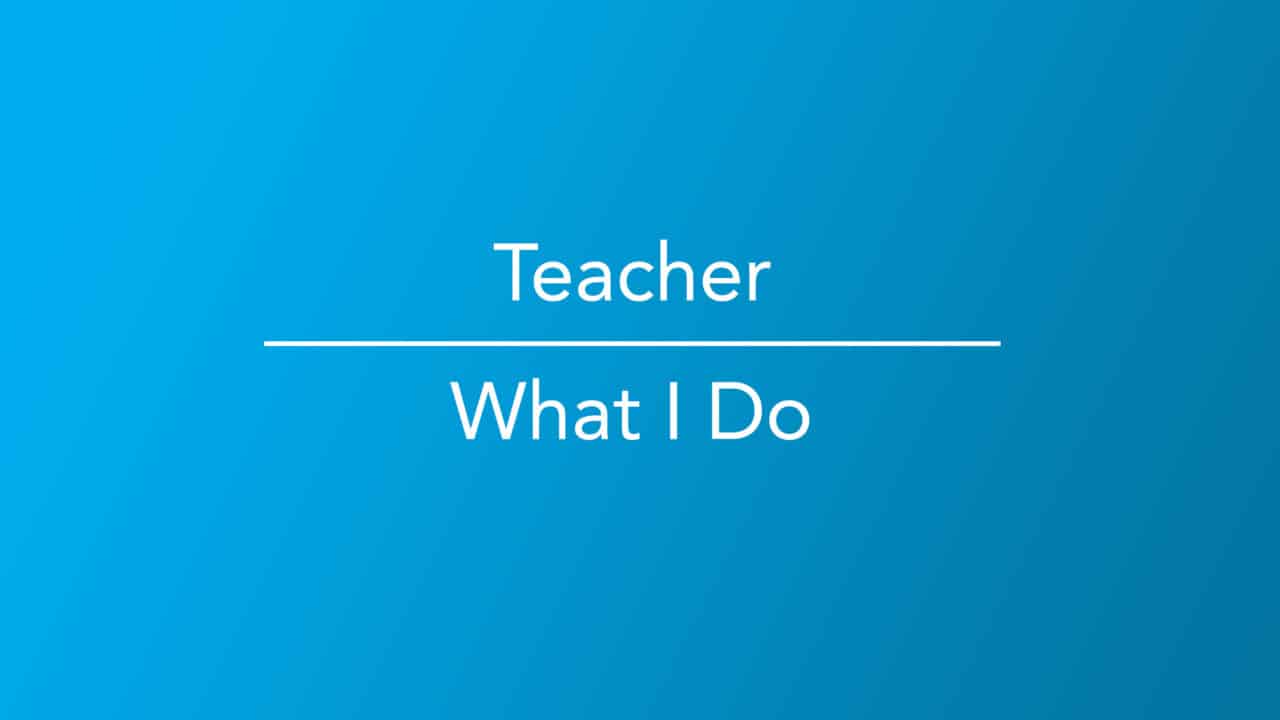 How to Become a Teacher - Career Girls - Explore Careers