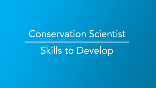 How to Become a Conservation Scientistt | Career Girls - Explore Careers