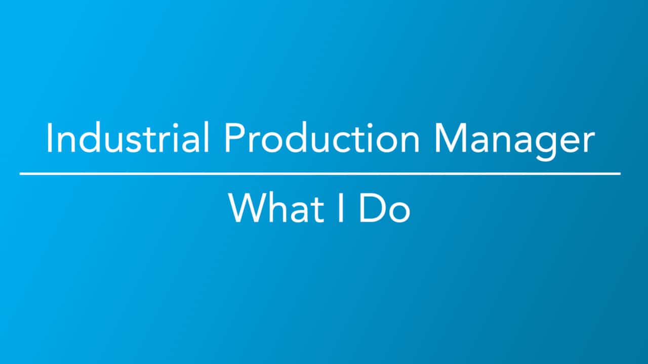 How to Become a Industrial Production Manager - Career Girls