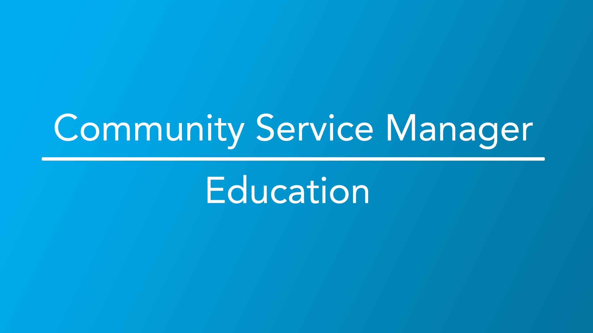 Community Service Manager Education - Career Girls