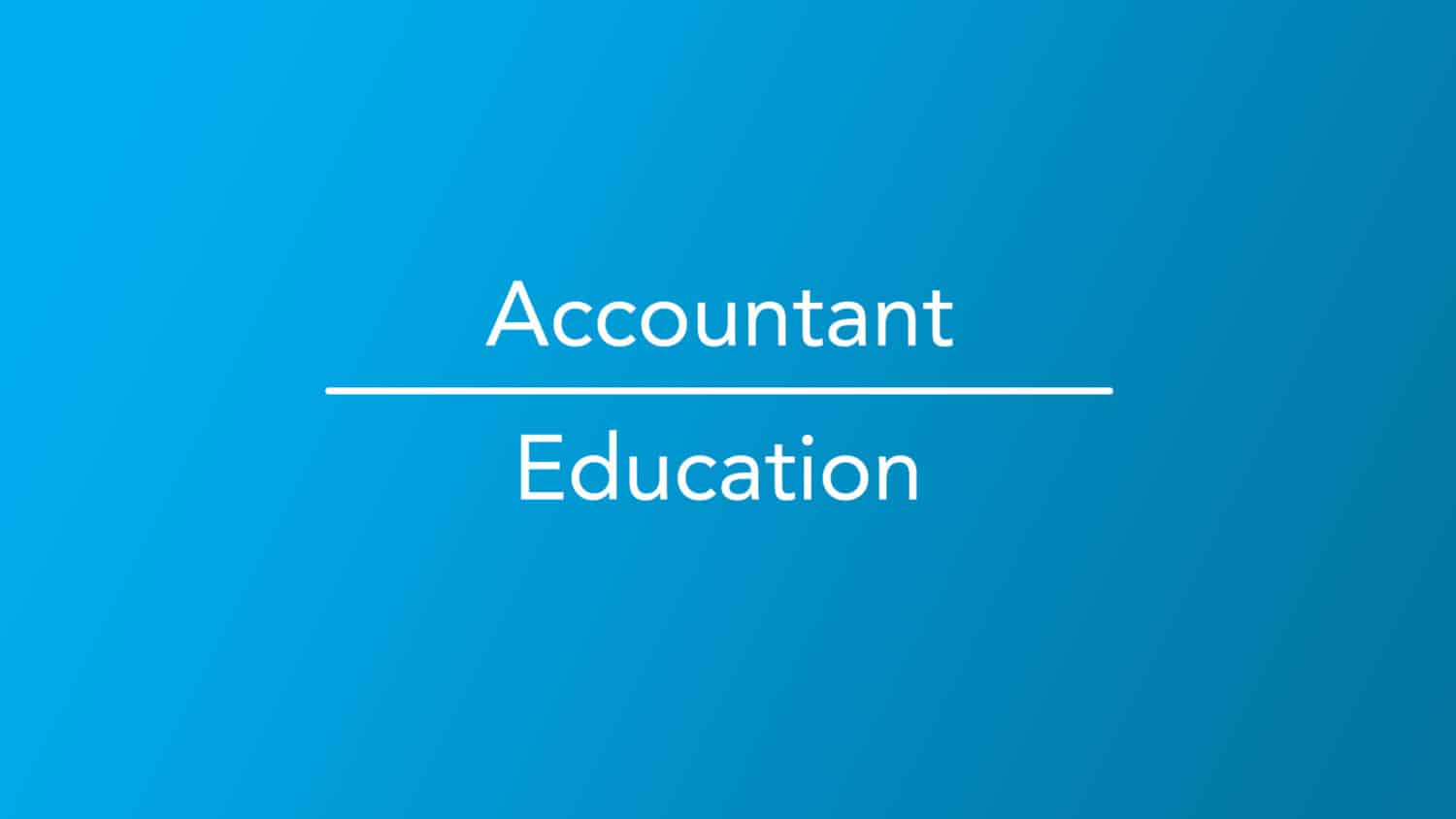 Accountant Education Thumbnail - Career Girls