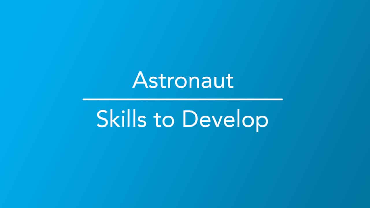How to Become an Astronaut | Career Girls - Explore Careers
