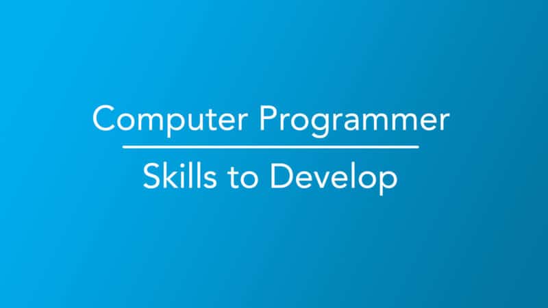 Computer Programmer Skills To Develop Career Girls
