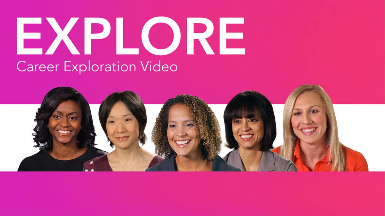 Career Exploration 101 - Career Girls - Video & Guides
