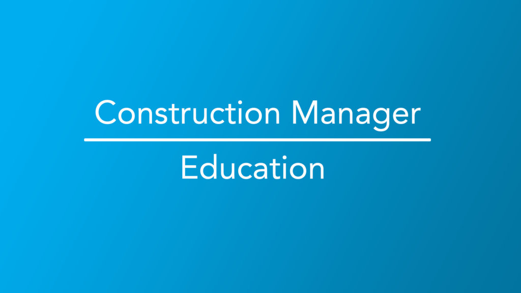 Construction Manager Education - Career Girls