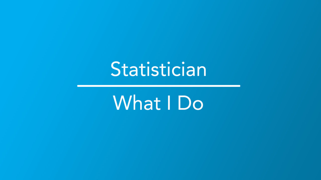 How to Become a Statistician | Career Girls - Explore Careers