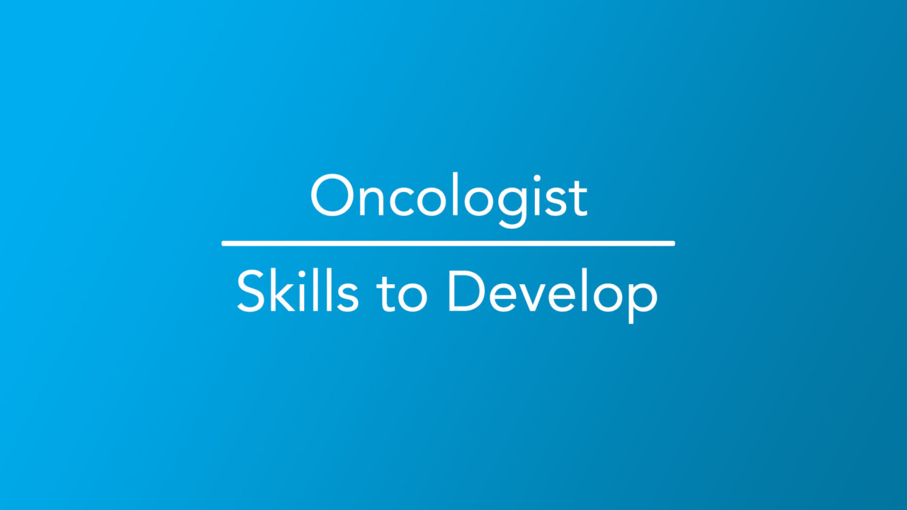 How to Become an Oncologist