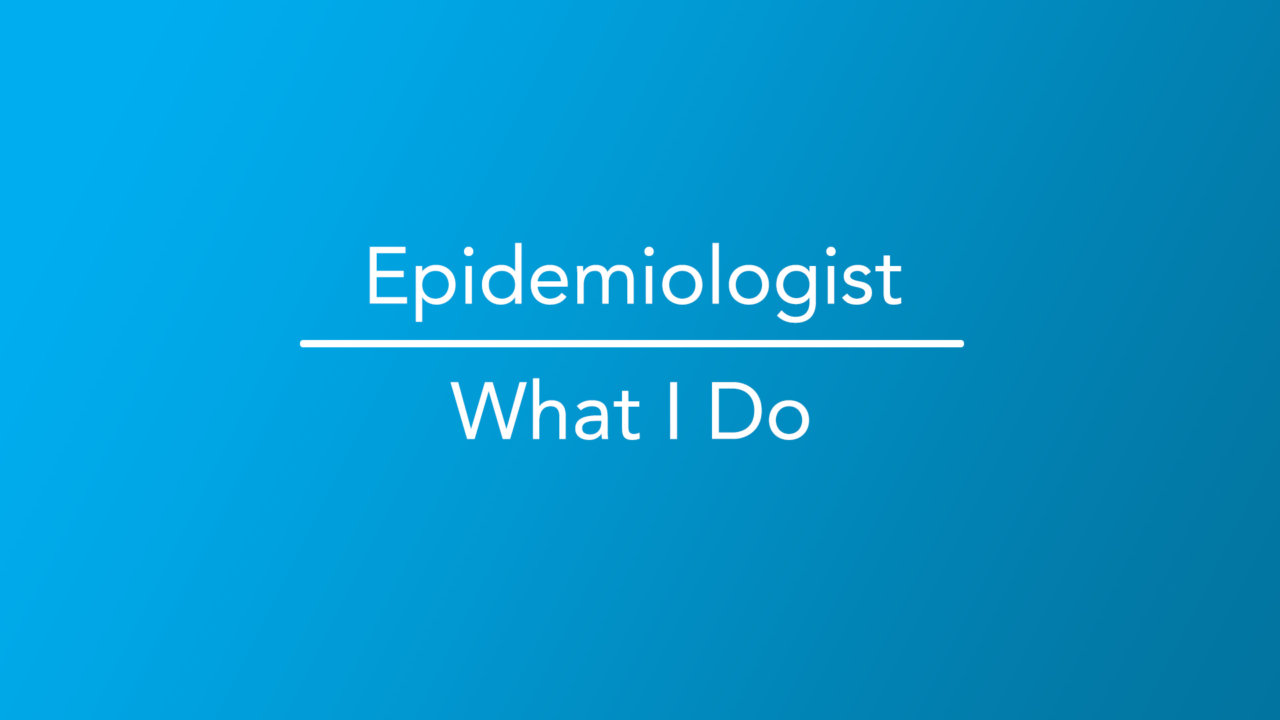 How to Become An Epidemiologist | Career Girls - Explore Careers