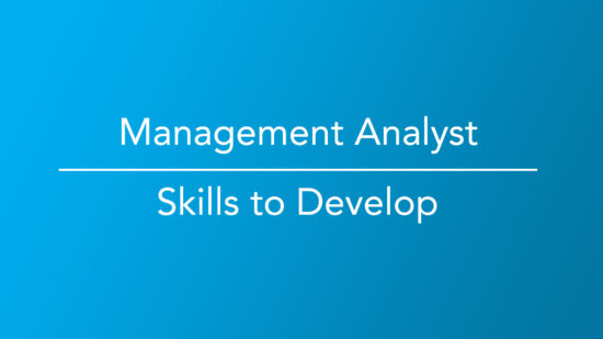 How to Become a Management Analyst - Career Girls - Explore Careers