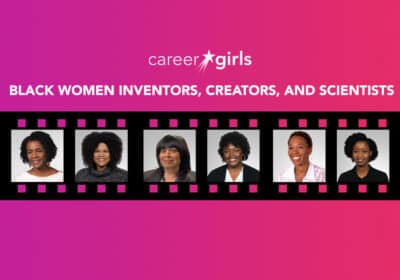 Celebrating Black Excellence in Invention - Career Girls Events