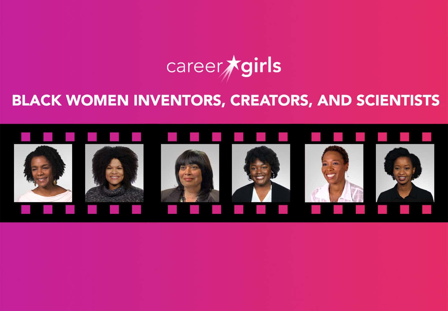 Celebrating Black Excellence in Invention - Career Girls Events