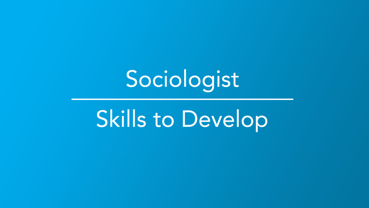 How to Become a Sociologist - Career Girls