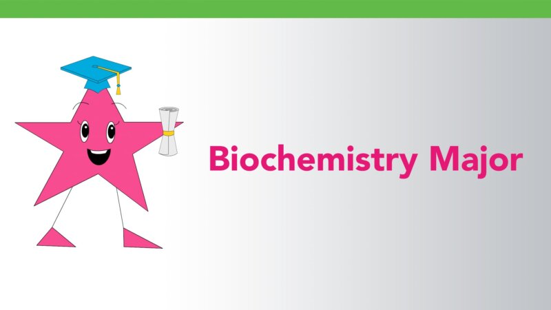 Biochemistry Major | Courses For Degree | Career Girls